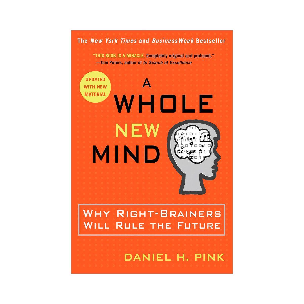 A Whole New Mind: Why Right-Brainers Will Rule the Future | literatura.mk