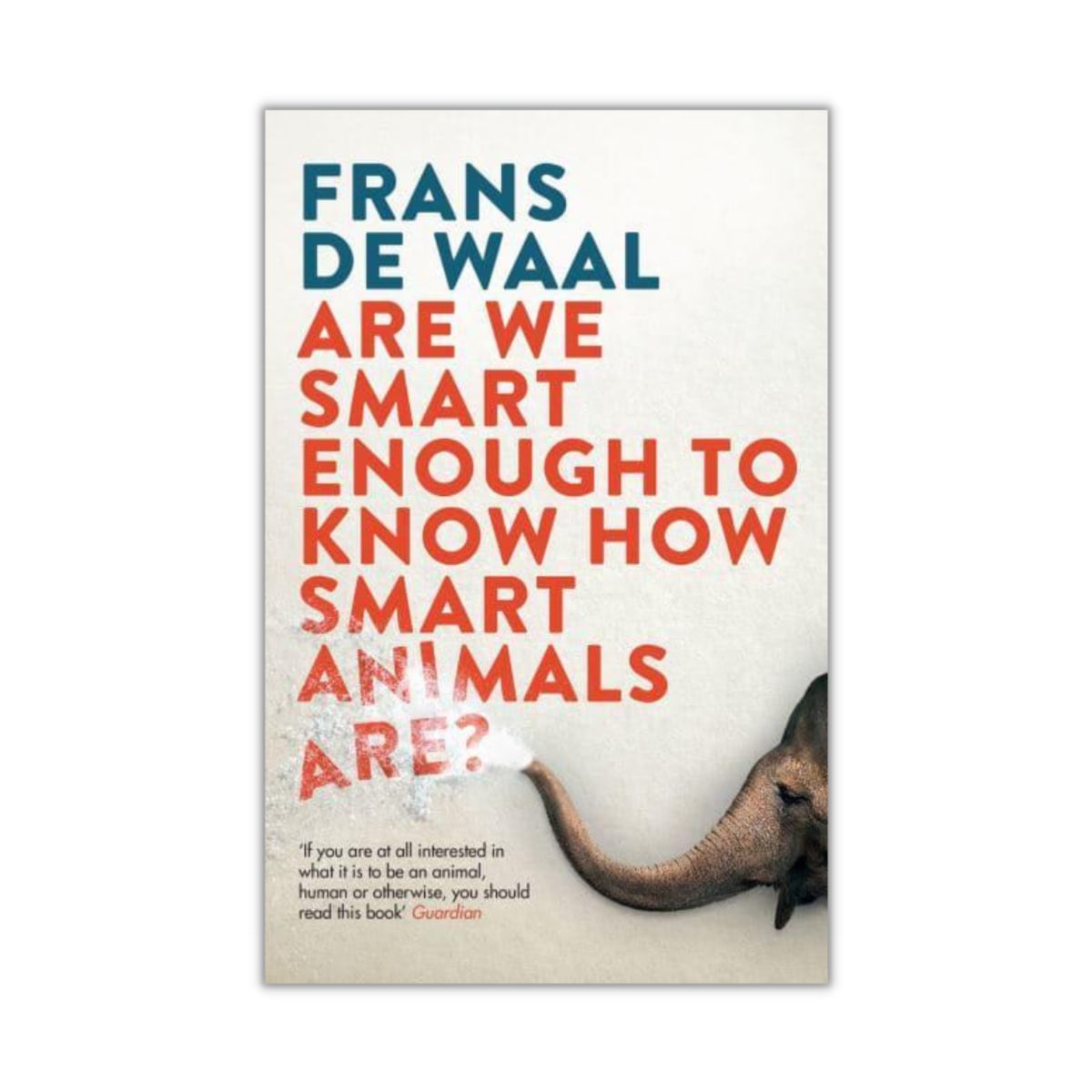 Are We Smart Enough to Know How Smart Animals Are? | literatura.mk