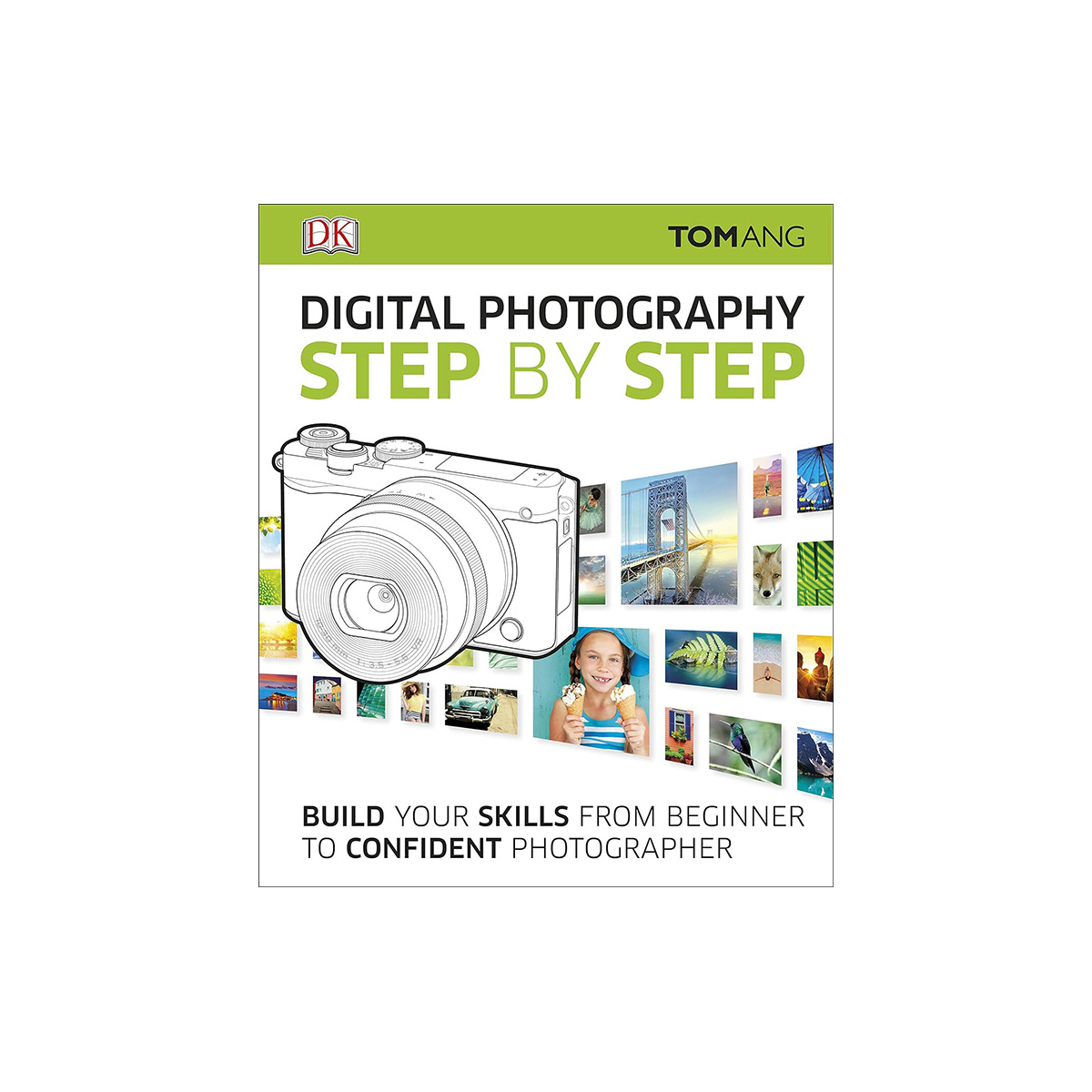 Digital Photography Step By Step | literatura.mk
