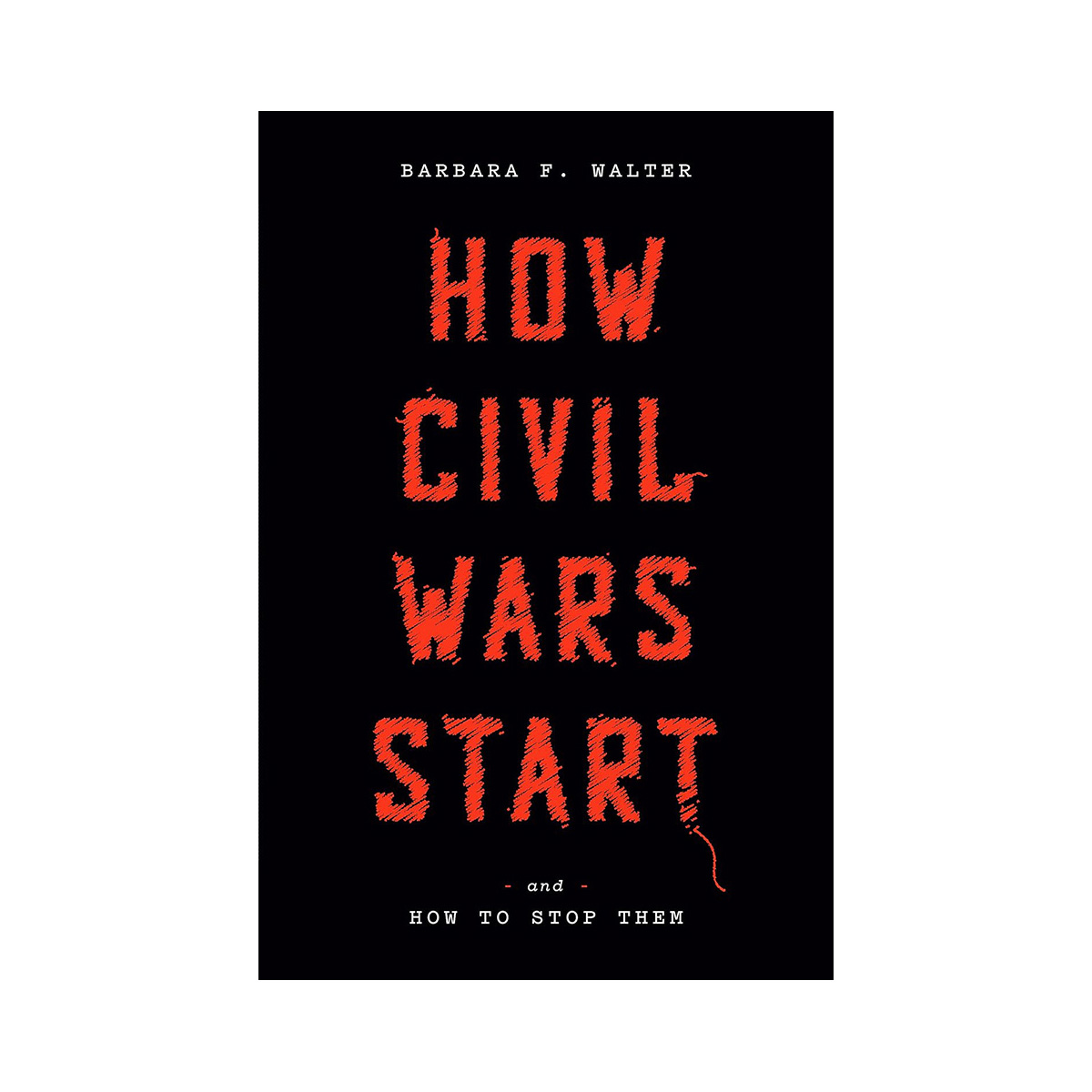 How Civil Wars Start: And How to Stop Them | literatura.mk