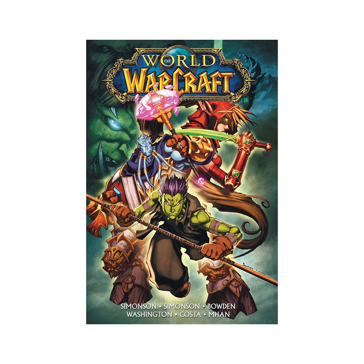 World of Warcraft: Book Four (Warcraft: Blizzard Legends) | literatura.mk