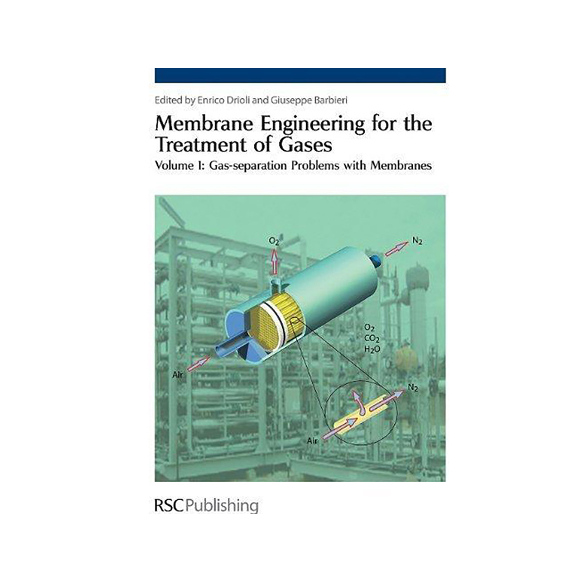 Membrane Engineering for the Treatment of Gases : Two Volume Set ...