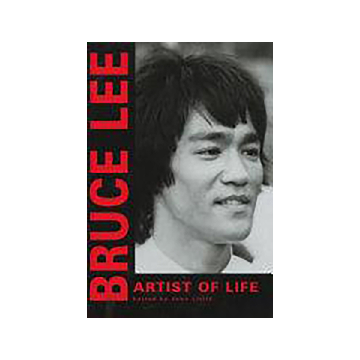 Bruce Lee: Artist of Life | literatura.mk