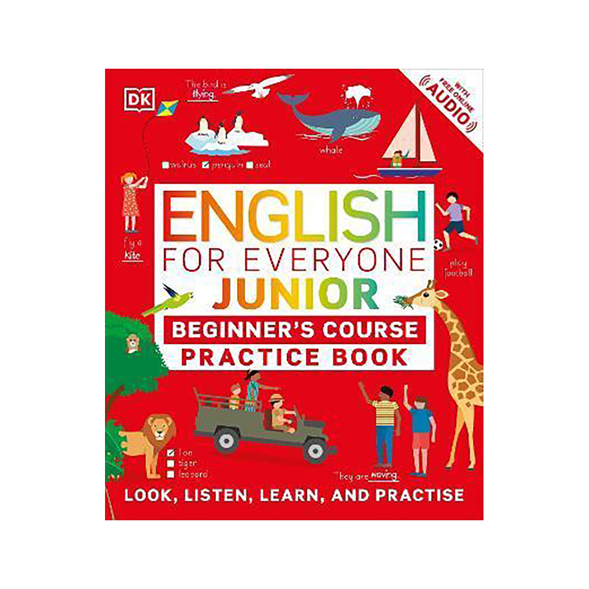 English for Everyone Junior Beginners Practice Book : Look, Listen ...